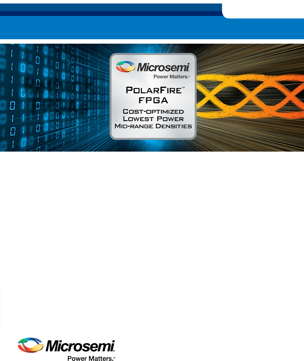 PolarFire FPGA Brochure Datasheet by Microsemi SoC | Digi-Key Electronics
